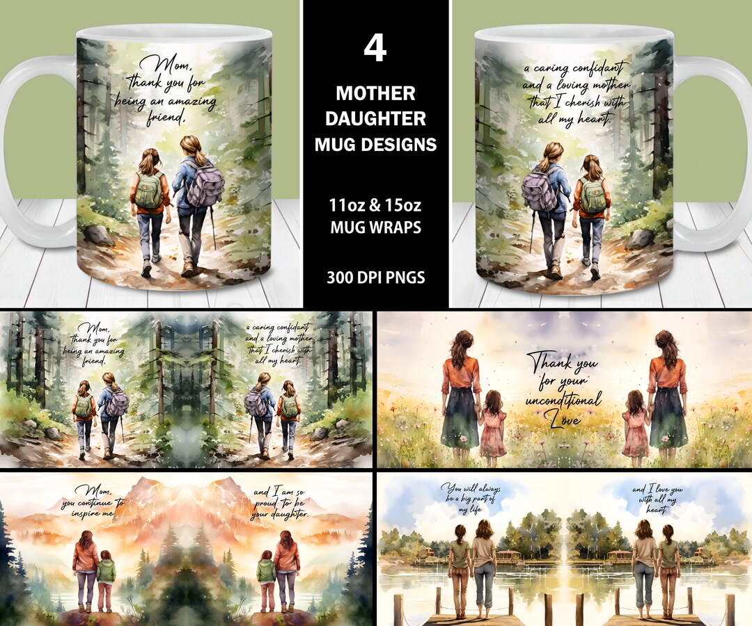 Mother Daughter Quotes Mug Wrap Bundle, 11oz and 15oz Mug Template ...