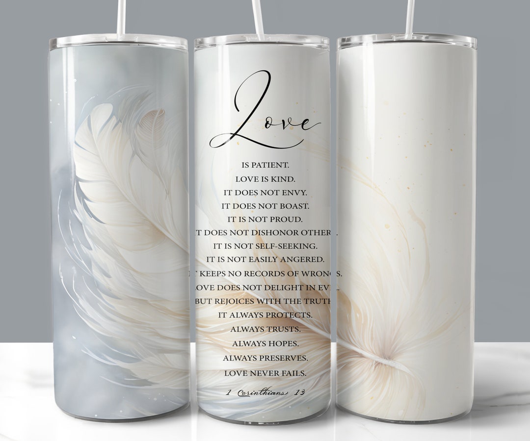 Love Quote Tumbler Wrap, Christian Religious 20oz Skinny Tumbler Wrap ...