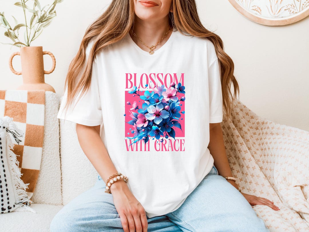 Bloom With Grace Shirt, Bloom With Grace T-shirt, Religious Shirt ...