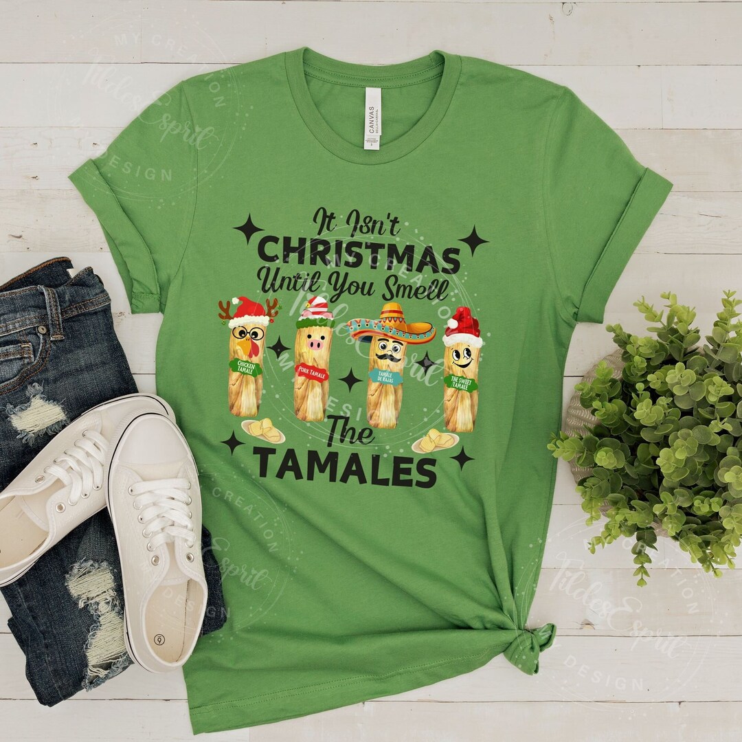 Christmas Tamale Party Shirt, Tamale Making Shirt, Tamale Crew Gift ...