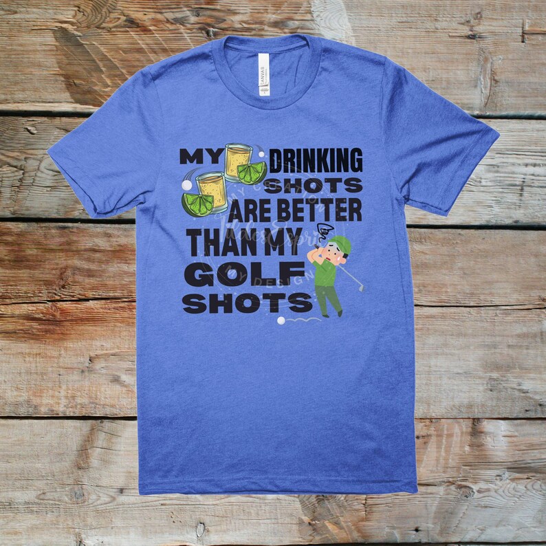Funny Golf Shots Drinking Shirt for Par Tee Golfers Drive Hard Swingers ...