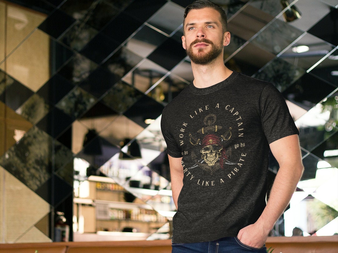 Work Like a Captain Party Like a Pirate Short Sleeve Tee, Boating T ...