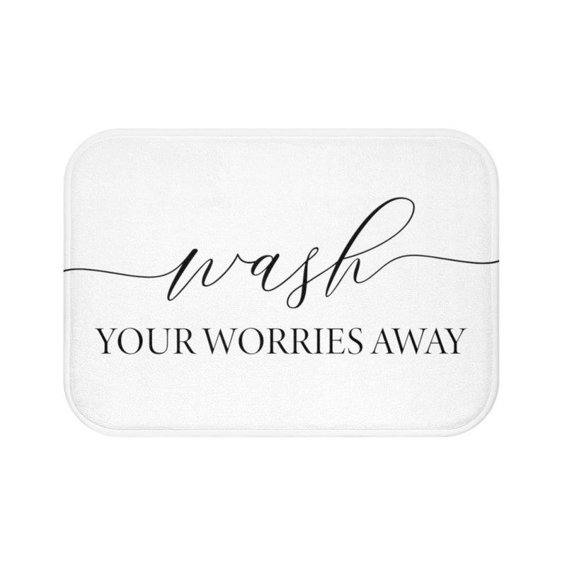 Cute Bath Mat, Minimalist Bath Mat, Wash Your Worries Away, Bathroom ...
