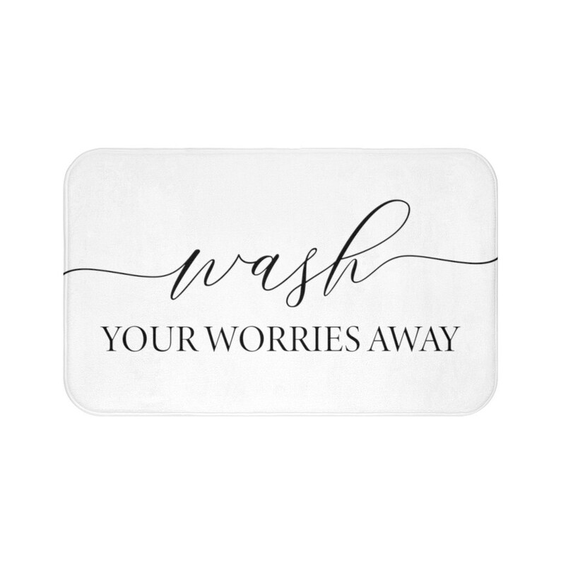 Cute Bath Mat, Minimalist Bath Mat, Wash Your Worries Away, Bathroom ...