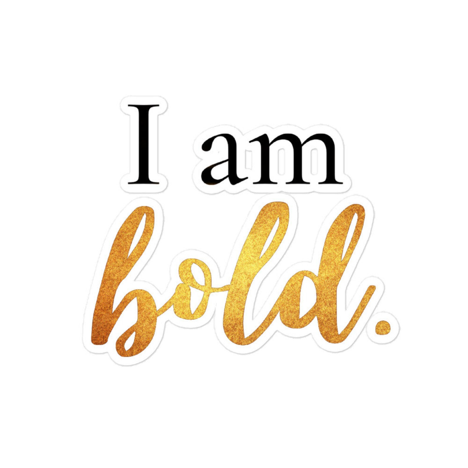 I Am Bold Affirmation Sticker - Etsy