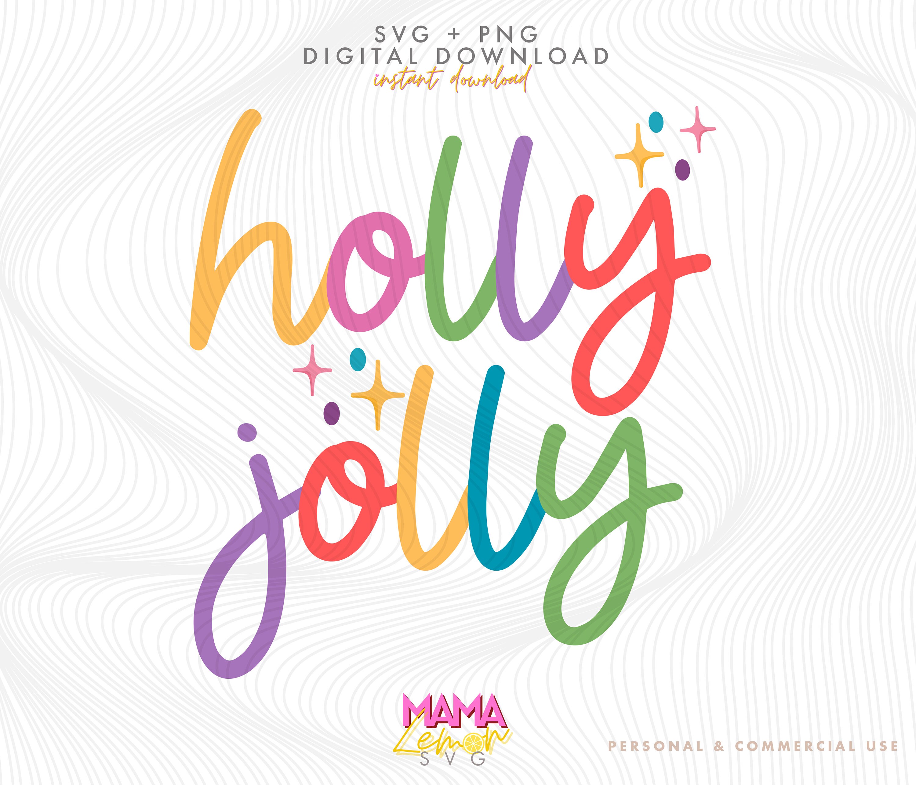 Holly Jolly Svg Png, Holly Jolly Svg, Christmas Svg, Funny Christmas ...