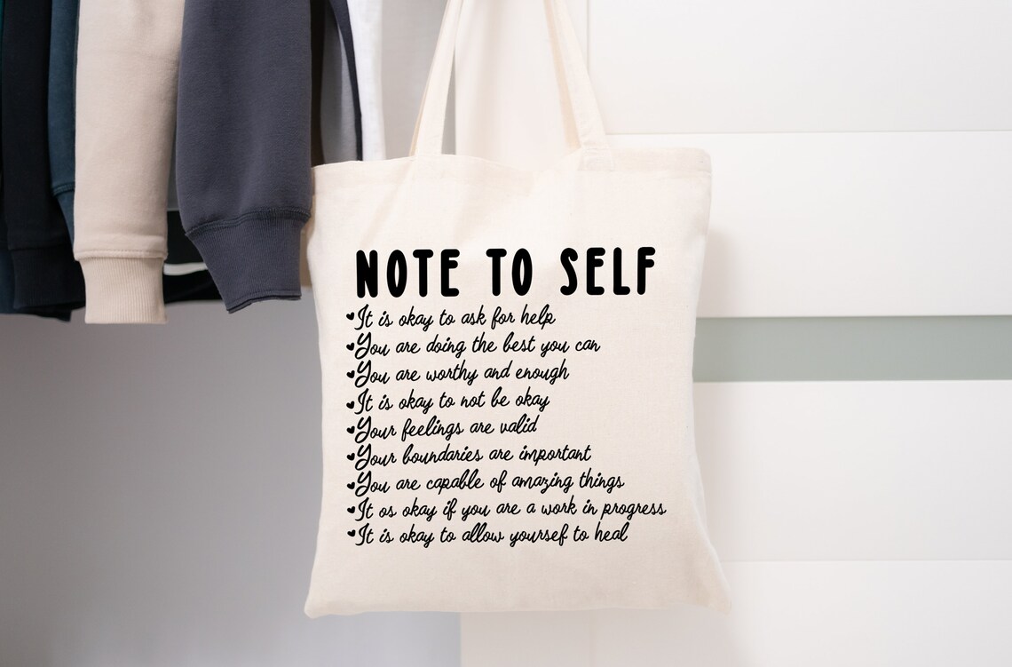 Note to Self SVG, Mental Health Reminders SVG, Love Yourself Svg, Its ...