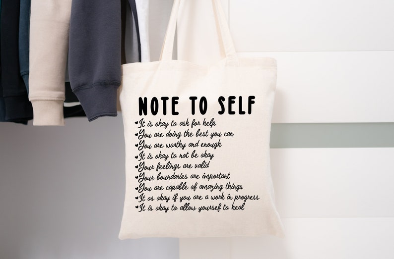 Note to Self SVG, Mental Health Reminders SVG, Love Yourself Svg, Its ...