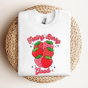 Feeling Berry Good Strawberry PNG SVG, Sublimation Design (digital ...
