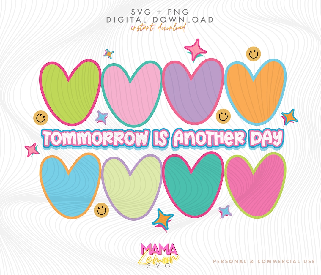 Tomorrow is Another Day SVG: Happy Positive Clipart (digital Download ...