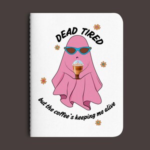 Dead Tired Svg, Funny Ghost Svg, Halloween Svg, Ghosts Svg, Ghost ...