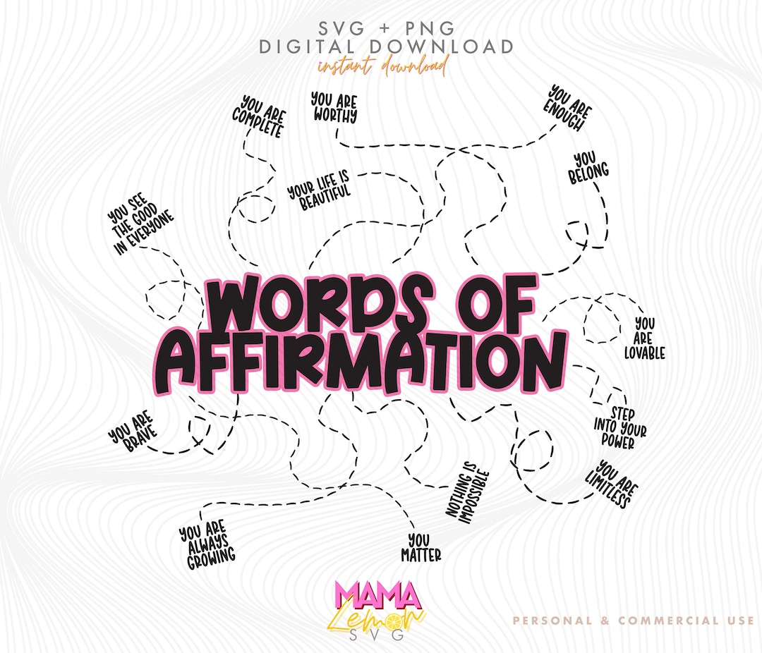 Words of Affirmation SVG, Motivational SVG, Self Love PNG, Mental ...