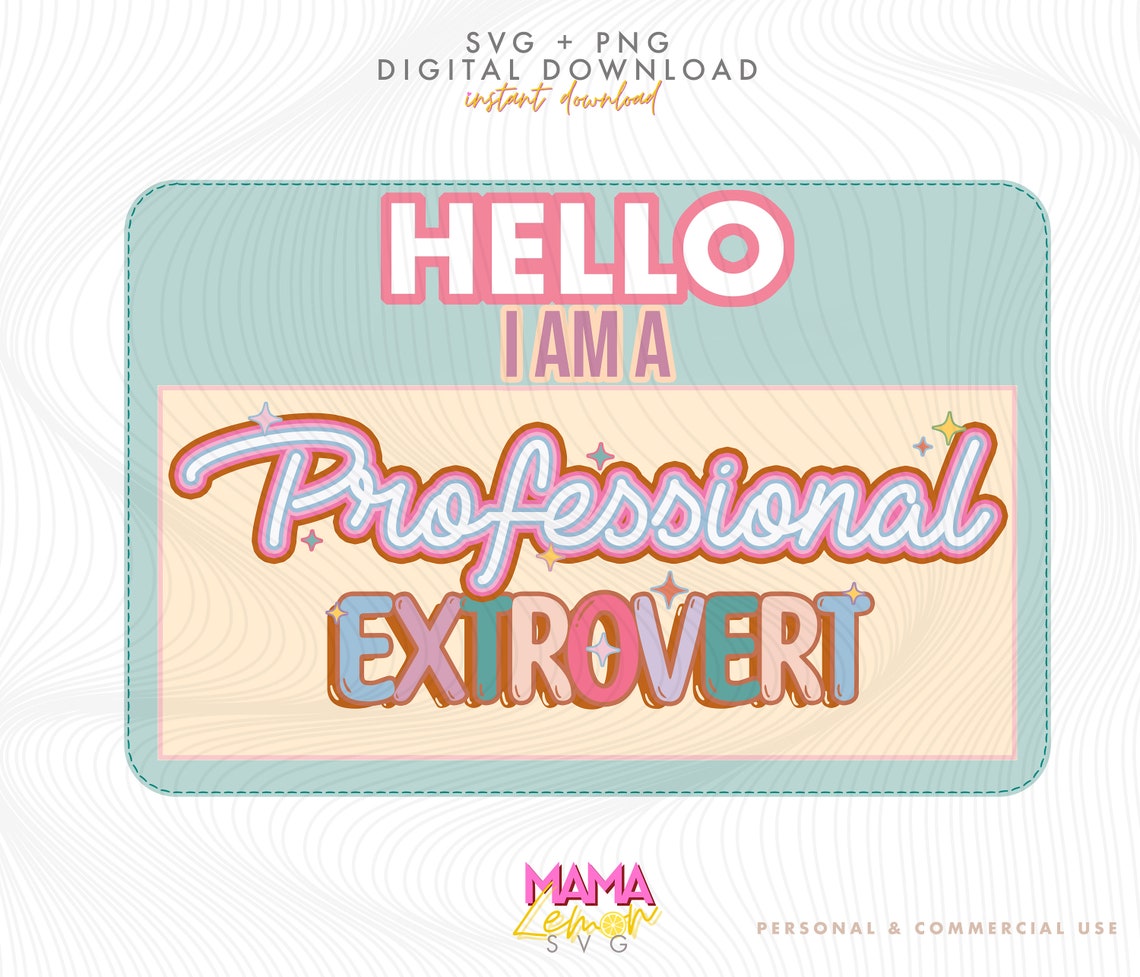 Professional Extrovert Svg, Extrovert Svg, Social Butterfly Svg, Social ...