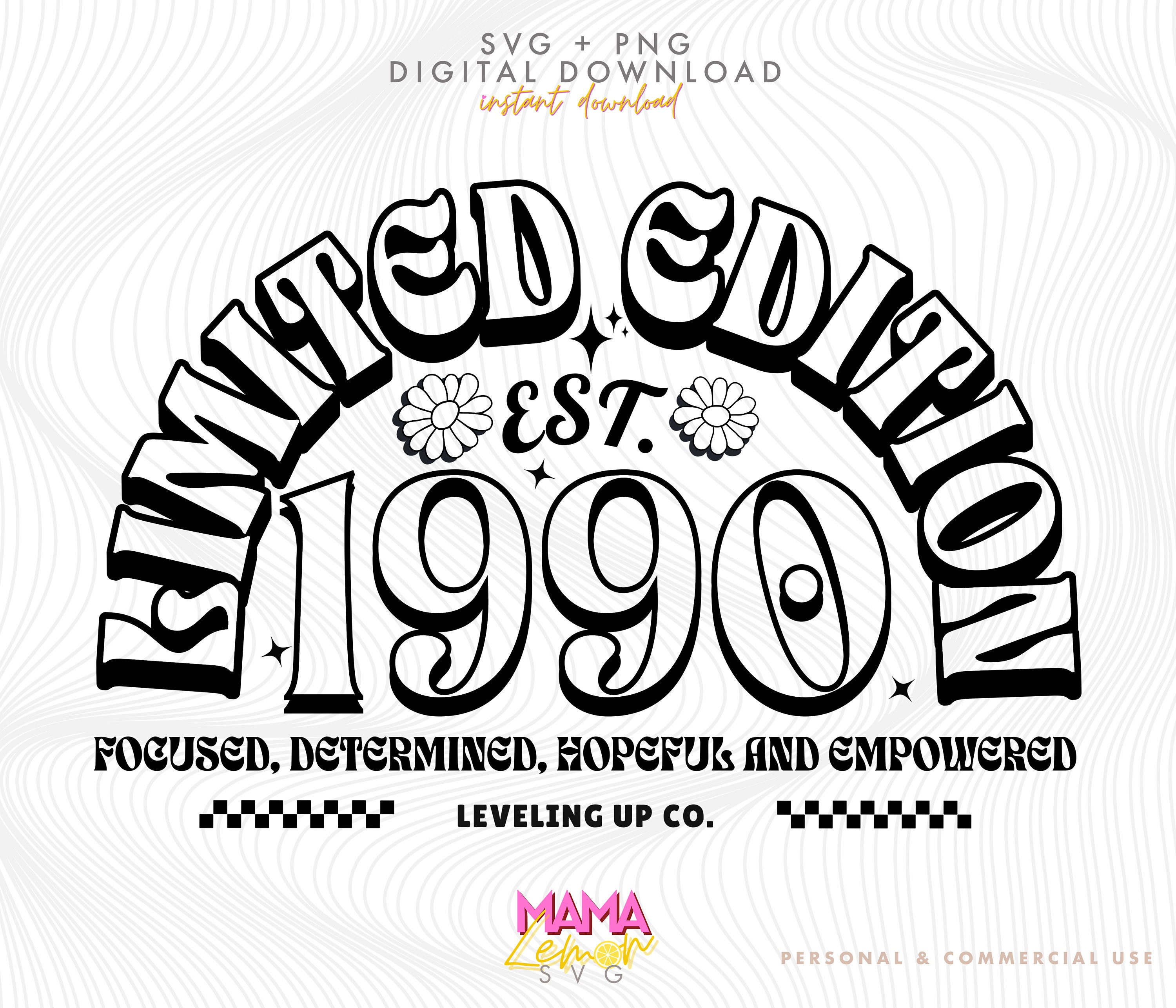 Limited Edition 1990 SVG, Birthday Millennial Design (digital Download ...