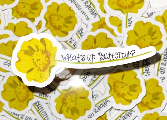 Whats up Buttercup | Etsy