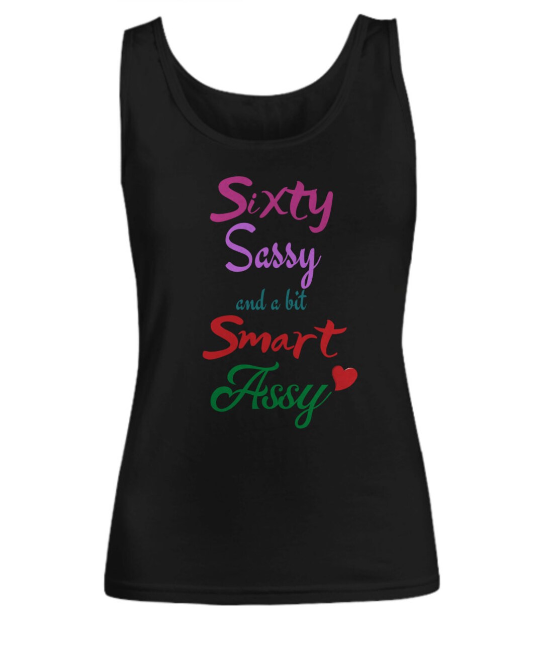 Sassy T Shirt Smartassy T Shirt Sixty And Sassy Sixty And Smartassy