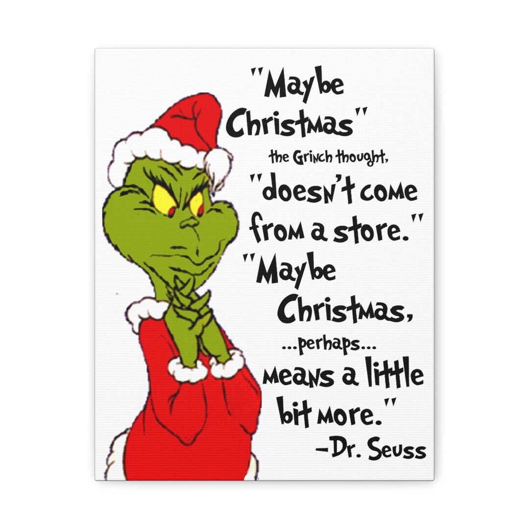 Christmas Movie Quote Canvas Wall Art Decor Grinch Saying Present for ...