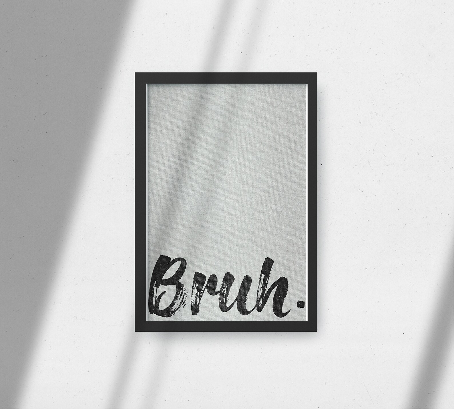 Bruh print bruh sign funny printable wall art man cave | Etsy