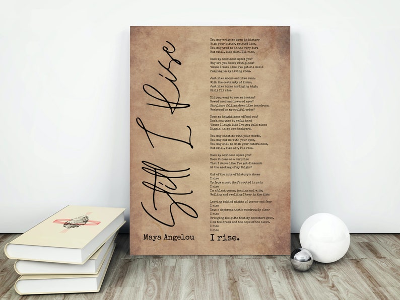 Still I Rise by Maya Angelou Poem Poster Print, Inspirational Poetry ...