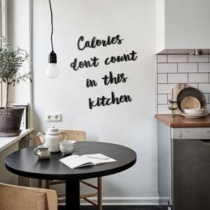 Calories Don't Count in This Kitchen, Metal Kitchen Wall Decor, Eat ...