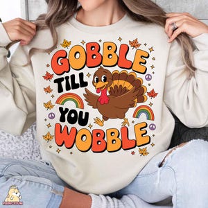 Gobble Till You Wobble Png, Turkey Png, Thanksgiving Turkey Png, Gobble ...