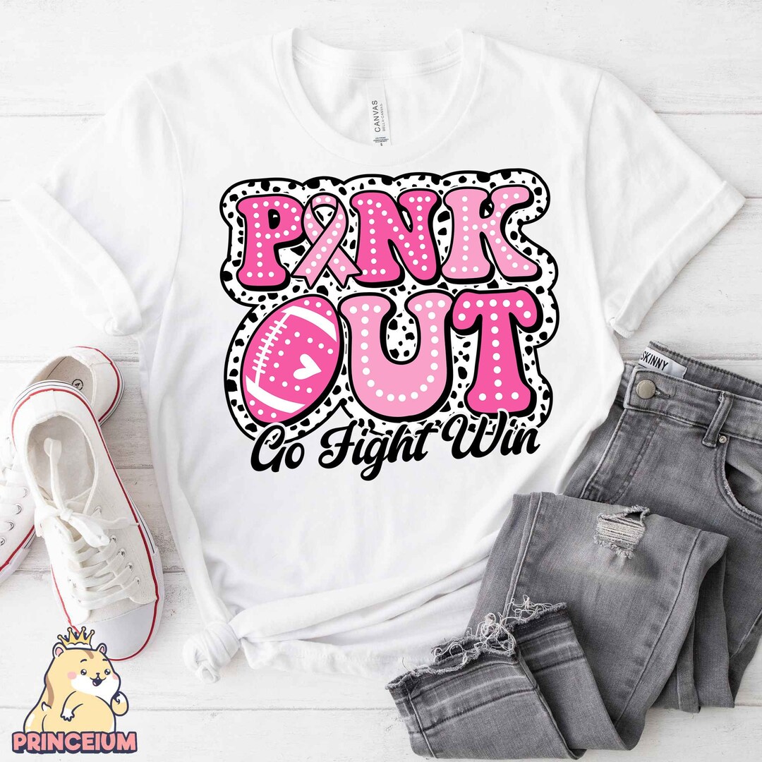 Breast Cancer Awareness Png, Pink Out Go Fight Win, Your Fight is Our ...