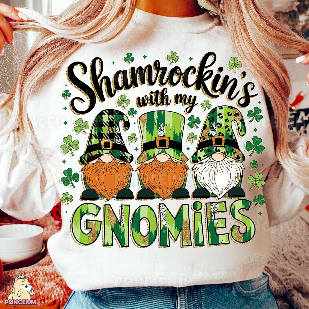 Shamrockin With My Gnomies Png', St Patrick Day, Shamrock Png, Clover ...