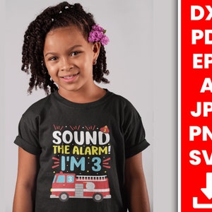 Sound the Alarm I'm 3 PNG SVG JPG Dxf Cute File Instant Download Design ...