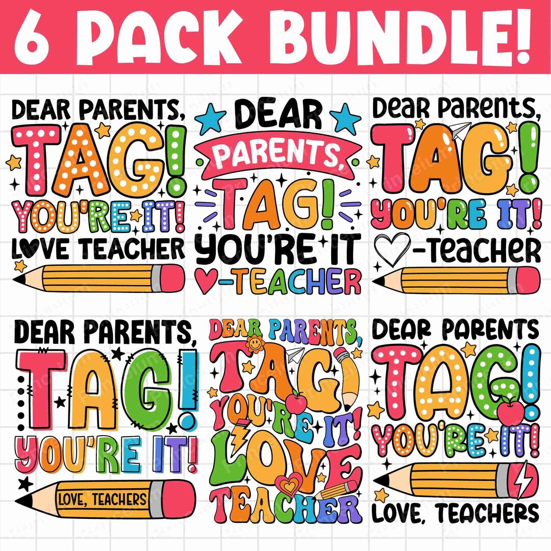6 Dear Parents Tag Youre It Png, Happy Last Day of School, Out of ...