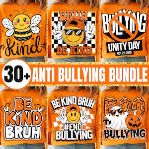 30+ Anti Bullying PNG Bundle Orange Unity Day Sublimation Designs Be ...