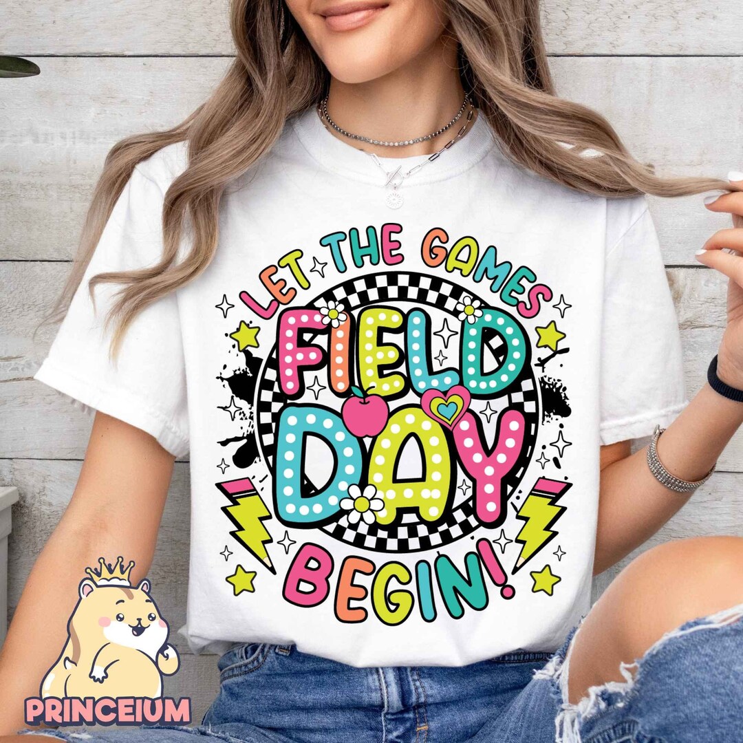 Field Day Let the Game Begin Png, Last Day of School Png, Field Design ...