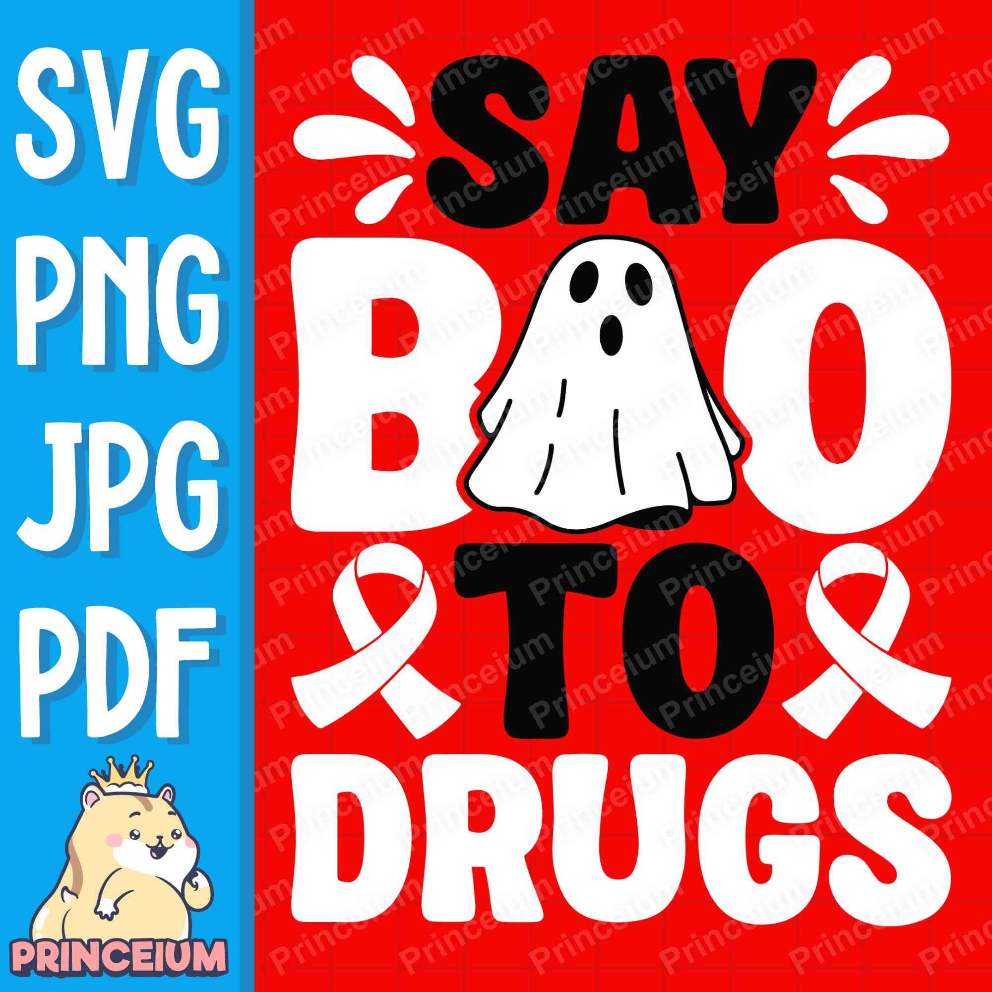Red Ribbon Week Say Boo to Drugs SVG & Cricut Design File - Etsy