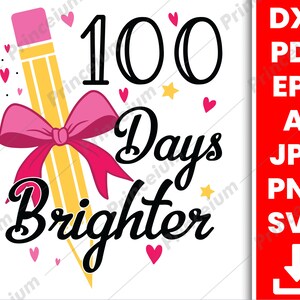 100 Days Brighter SVG & PNG 100 Days of School 100 Days - Etsy