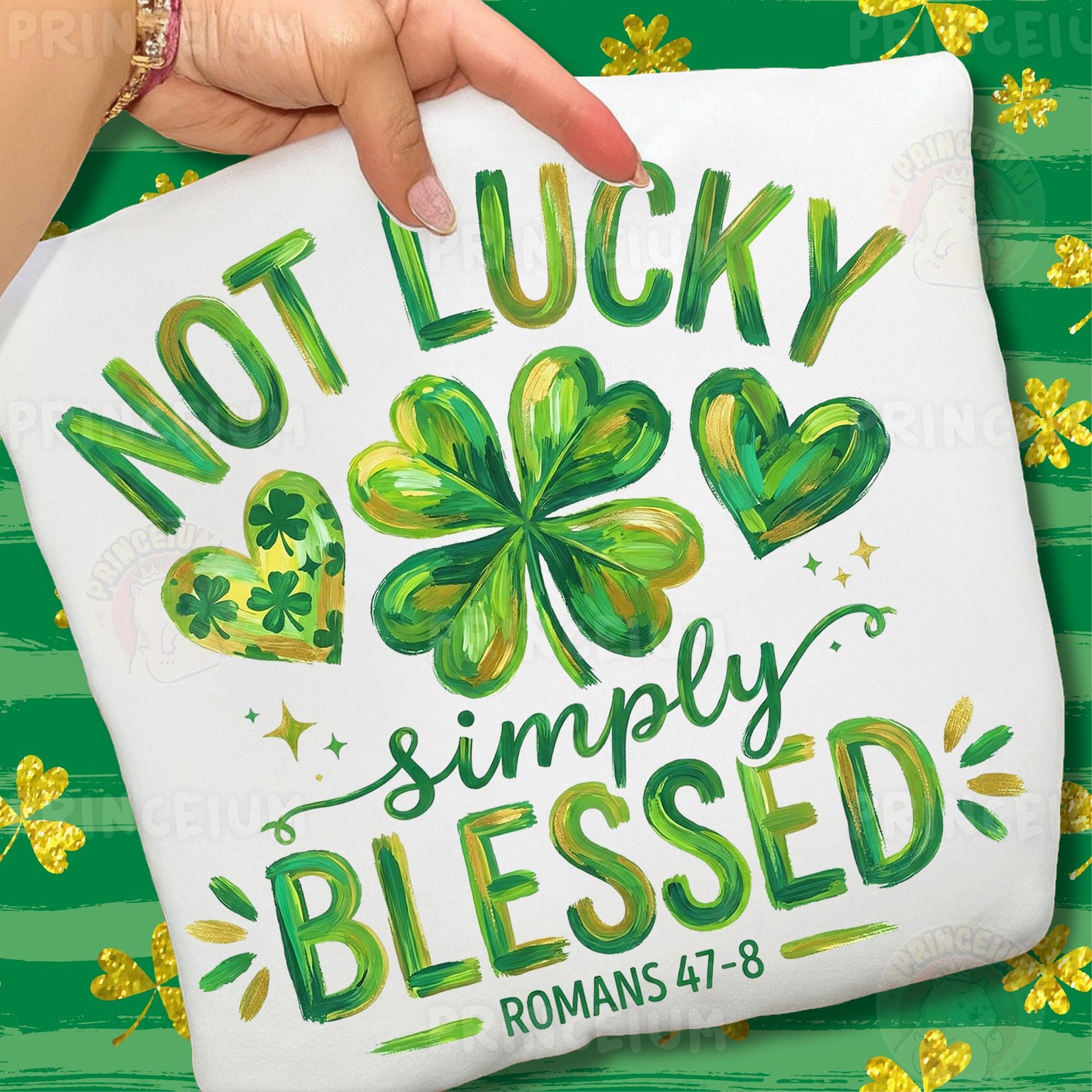 Not Lucky Simply Blessed PNG, Colorful Brushstroke Shamrock Bible Quote ...