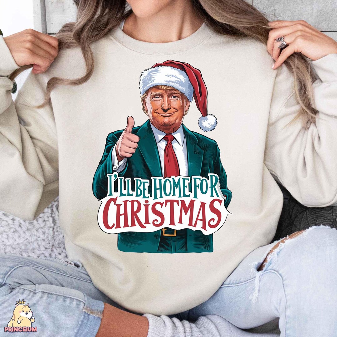 I Will Be Home for Christmas Trump Png, Humorous Trump Christmas Png ...