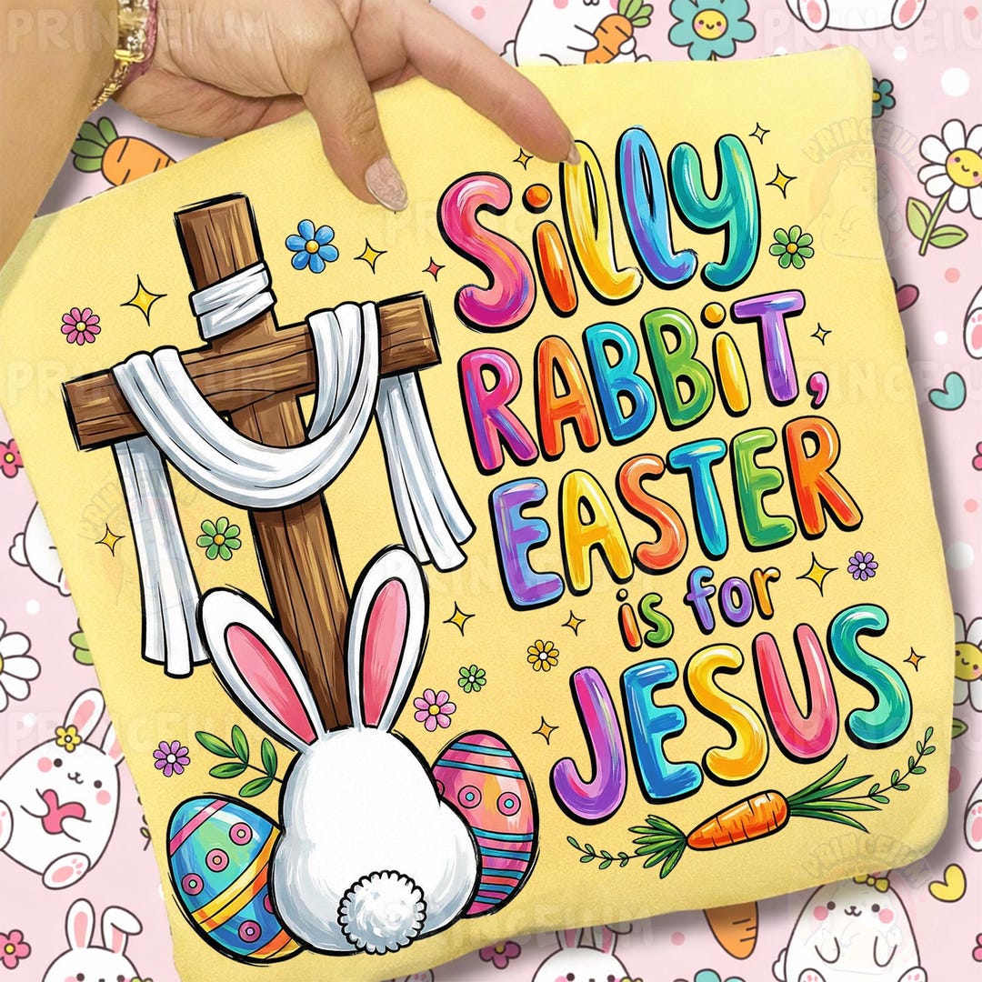 Silly Rabbit Easter is for Jesus PNG, Christian Easter Bunny Cross ...