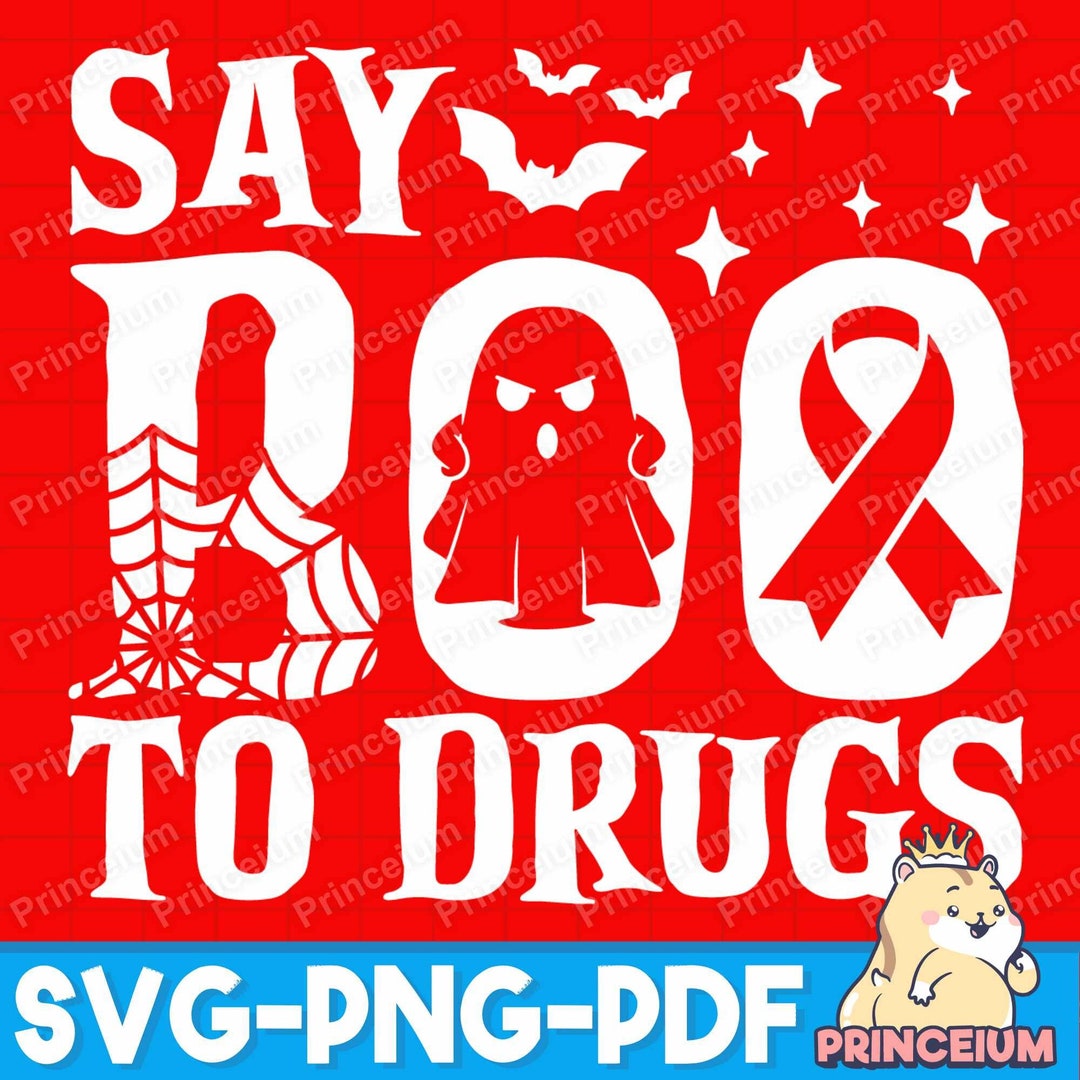 Red Ribbon Week SVG, Say Boo to Drugs, Drug-free, Anti-drug Svg, Cricut ...