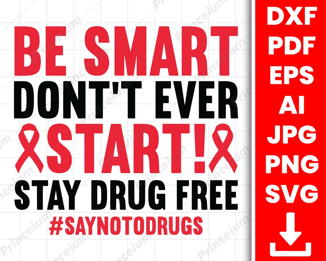 Red Ribbon Week SVG Be Smart Don't Ever Start Stay SVG Anti-drug Red ...