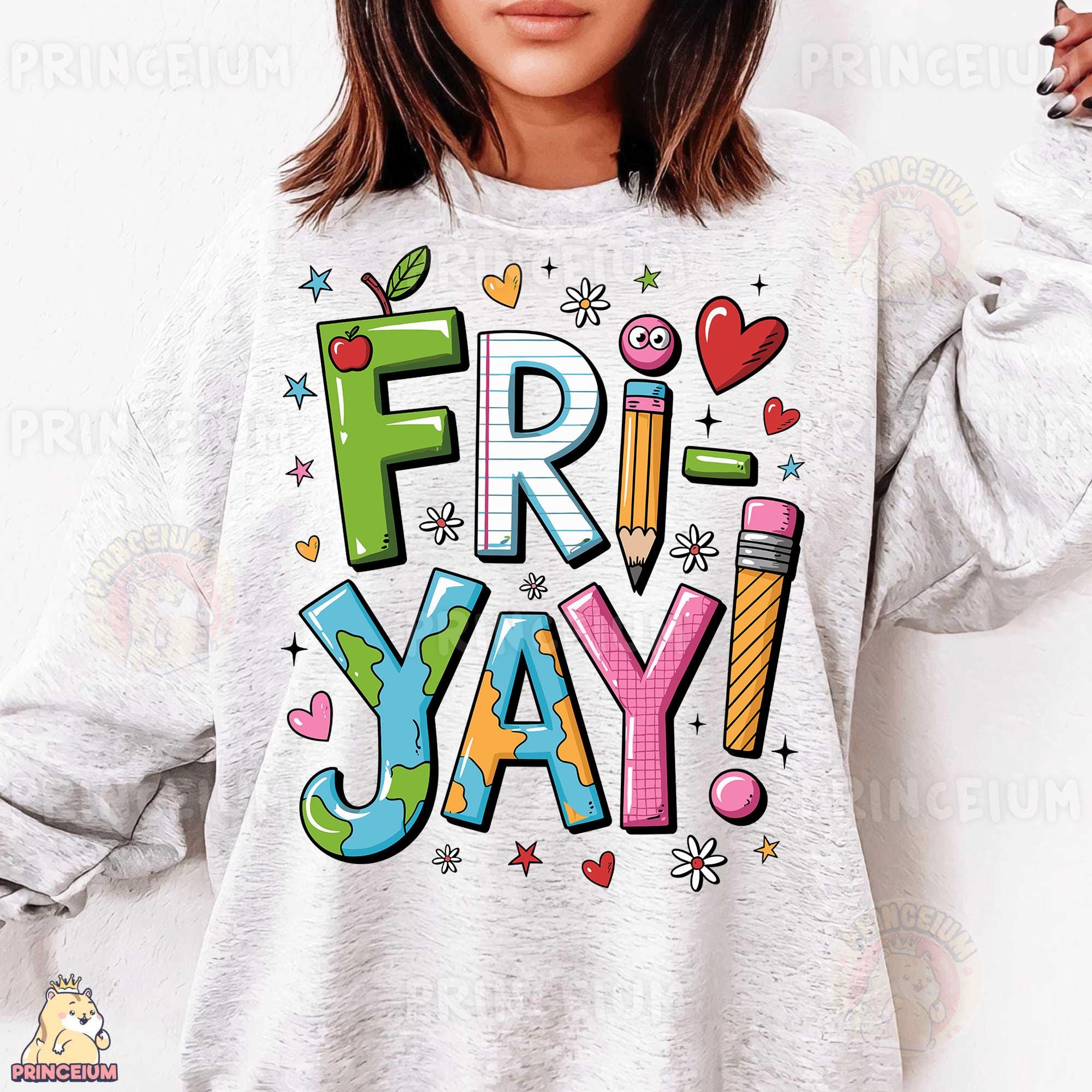 Fri-yay Sublimation Design, Colorful School Friday Digital File ...