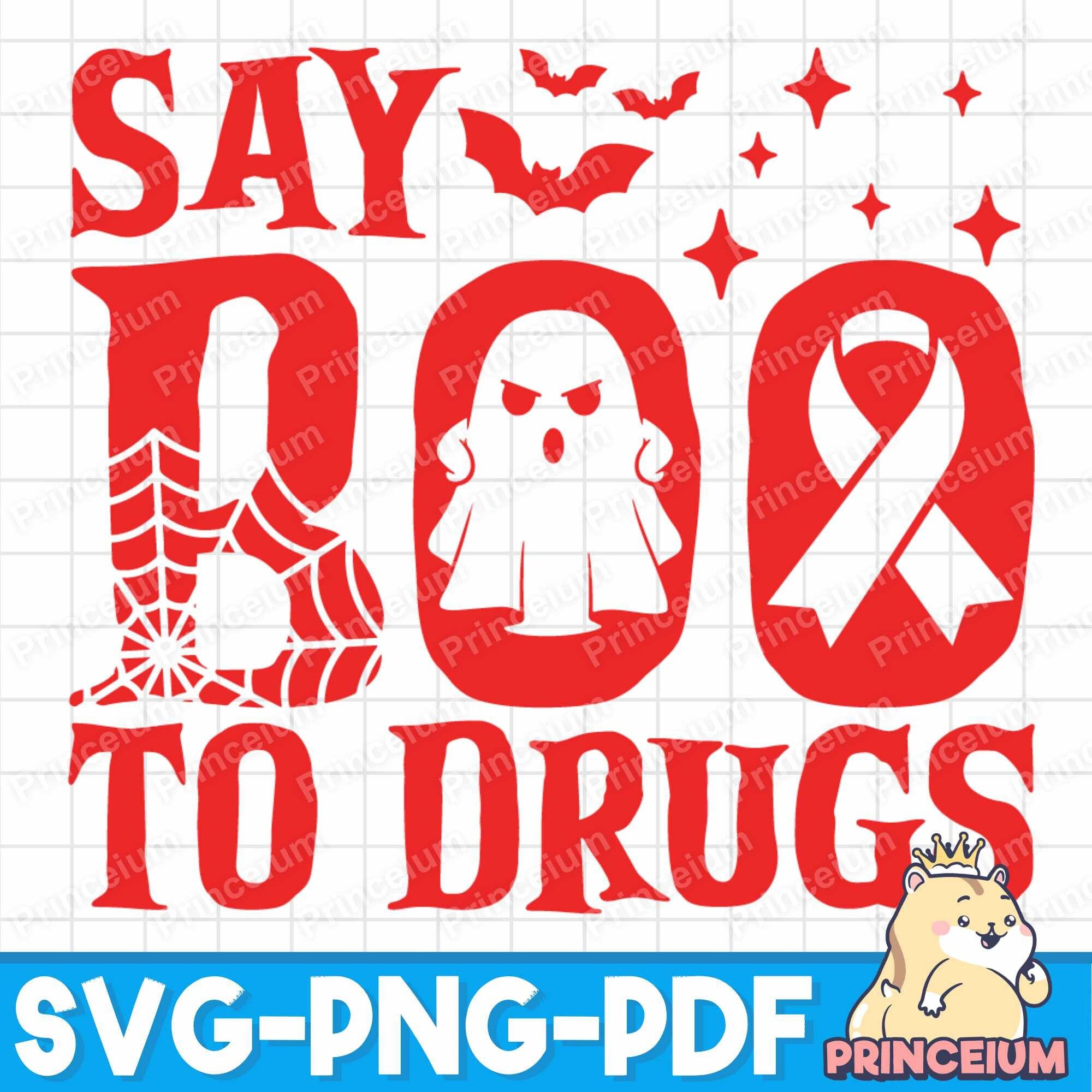 Red Ribbon Week SVG, Say Boo to Drugs, Drug-free, Anti-drug Svg, Cricut ...