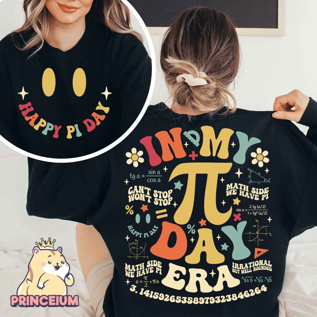 In My PI Day Era, Math Teacher Shirt Png, Pi Day Png, Happy Pi Days, 14 ...