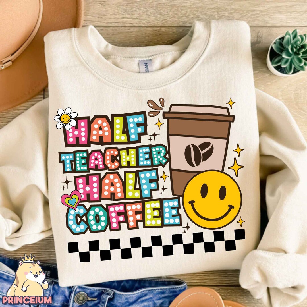 Half Teacher Half Coffee Png, Retro Teacher Png, Funny Teacher Png ...