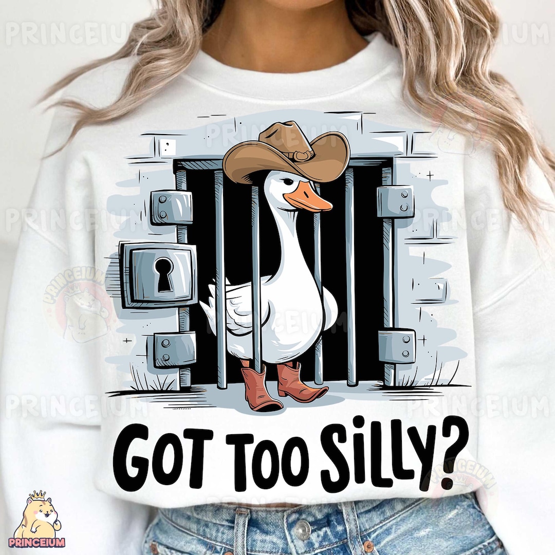Got Too Silly Goose Png, Funny Jail Png, Meme Goose Duck Png, Silly ...