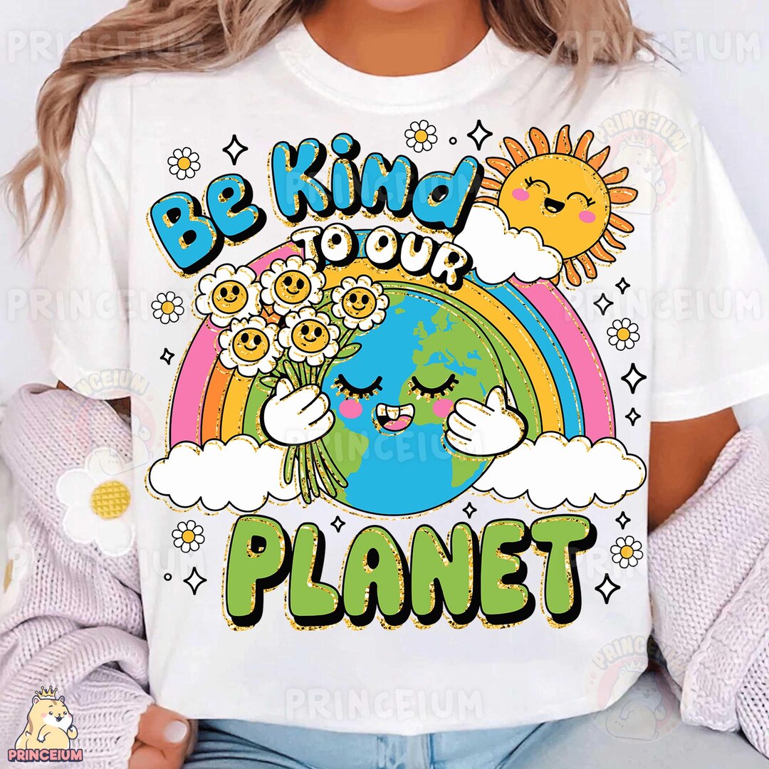 Be Kind to Our Planet Png, Earth Day Png, Earth Day Png, Save the ...