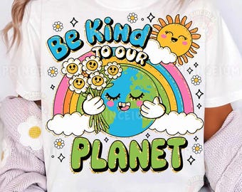 Be Kind to Our Planet Png, Earth Day Png, Earth Day Png, Save the ...
