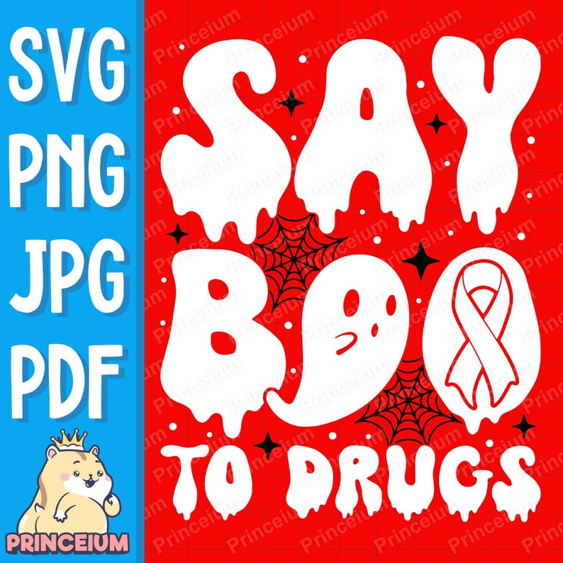Say Boo to Drugs Week Rainbow SVG, Red Ribbon Week Awareness SVG, and ...