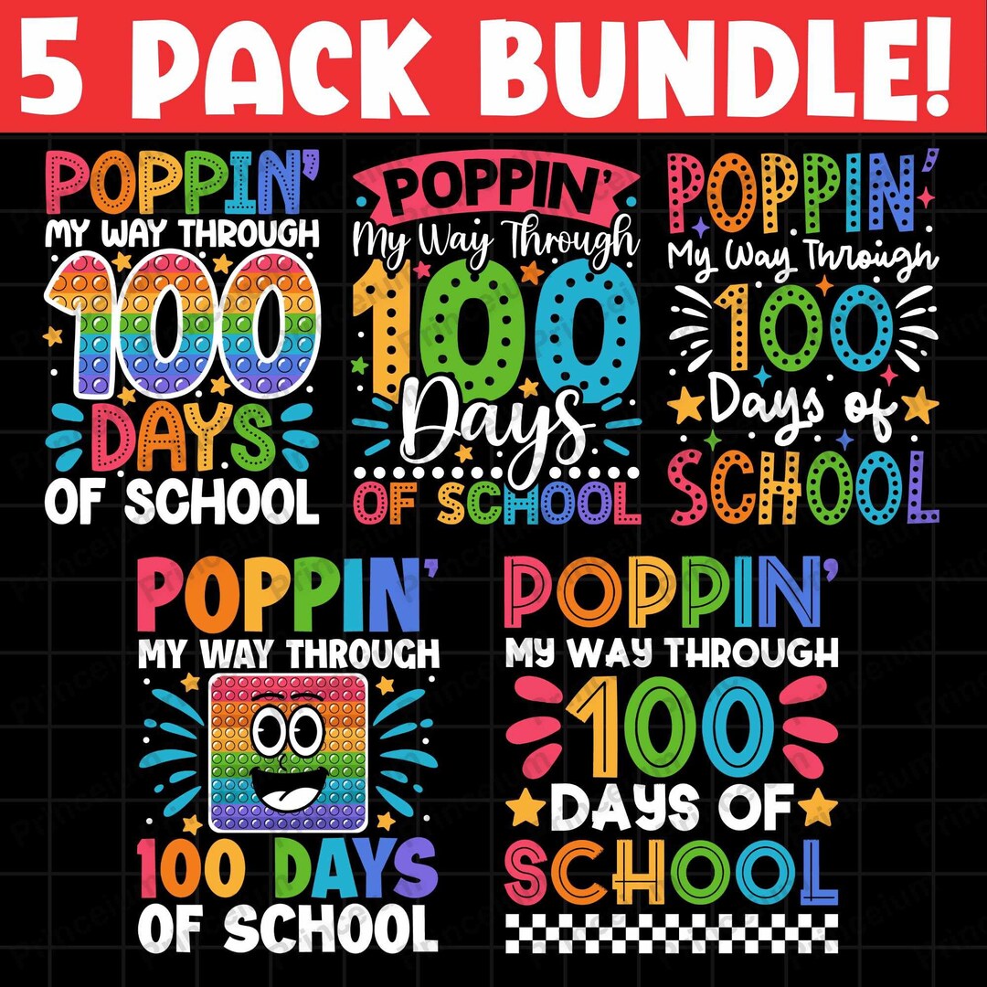 Poppin My Way Through 100 Days Bundle, 100 Day Svg, 100th Days of ...