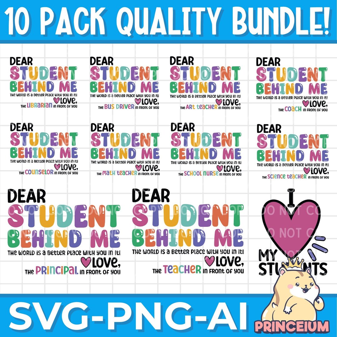 Dear Student Behind Me the World is a Better Teacher Bundle - an ...