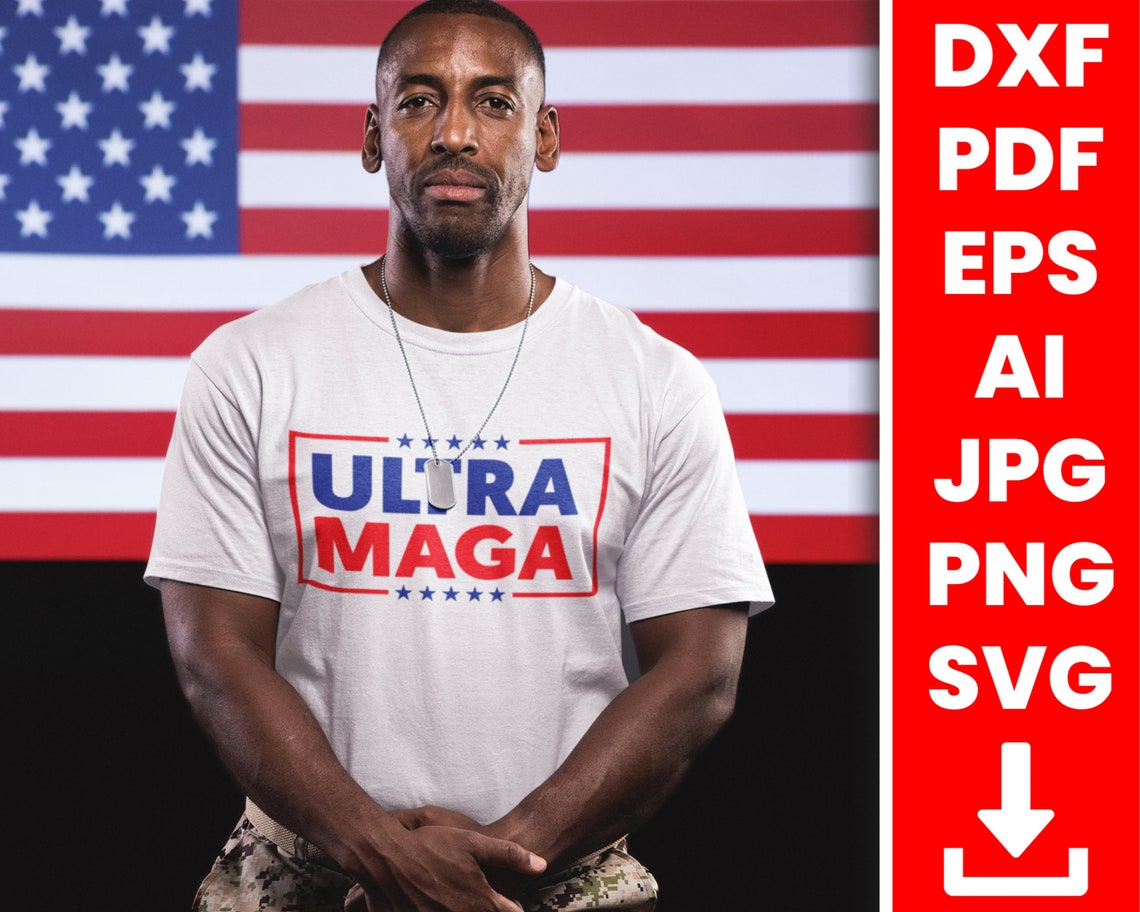 Ultra MAGA PNG SVG Dxf Instant Download Cricut File - Etsy