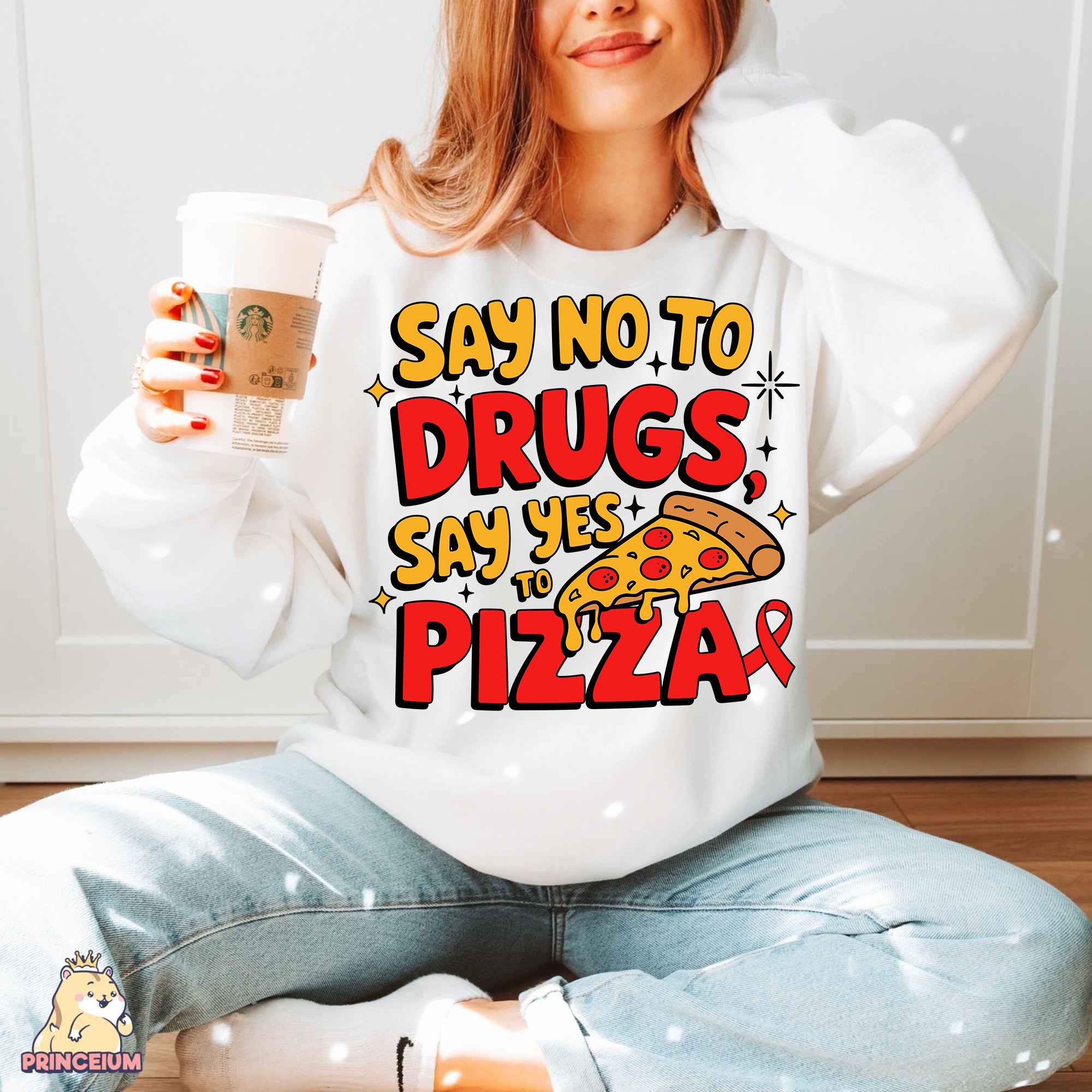 Say No to Drugs Say Yes to Pizza Png, Red Ribbon Week Png, Drug-free ...